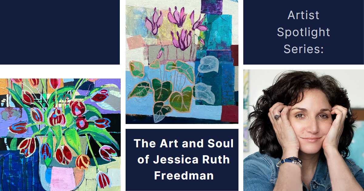 Artist Spotlight Series: The Art and Soul of Jessica Ruth Freedman ...
