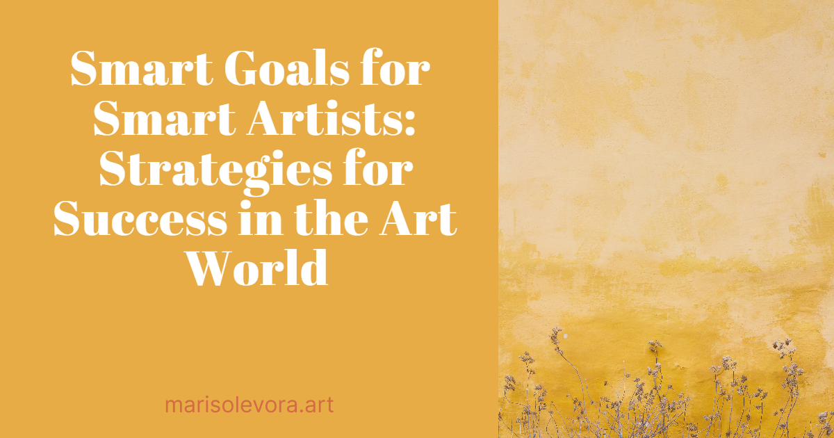 "Art Goals for Beginners: Strategies for Success in the Creative World ...
